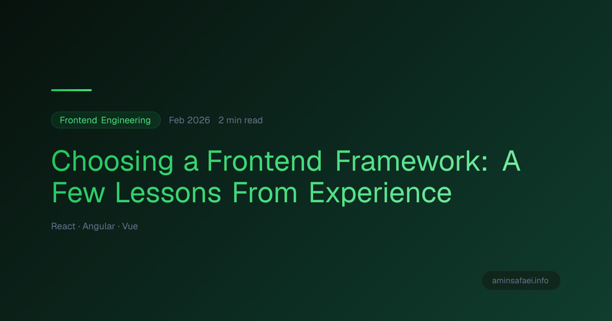 Choosing a Frontend Framework: A Few Lessons From Experience | Mohammad ...